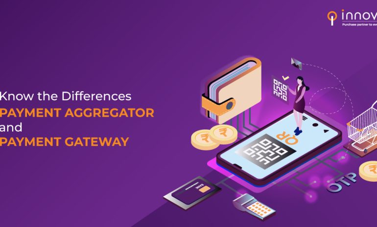 Payment Aggregator vs Payment Gateway? - Innoviti